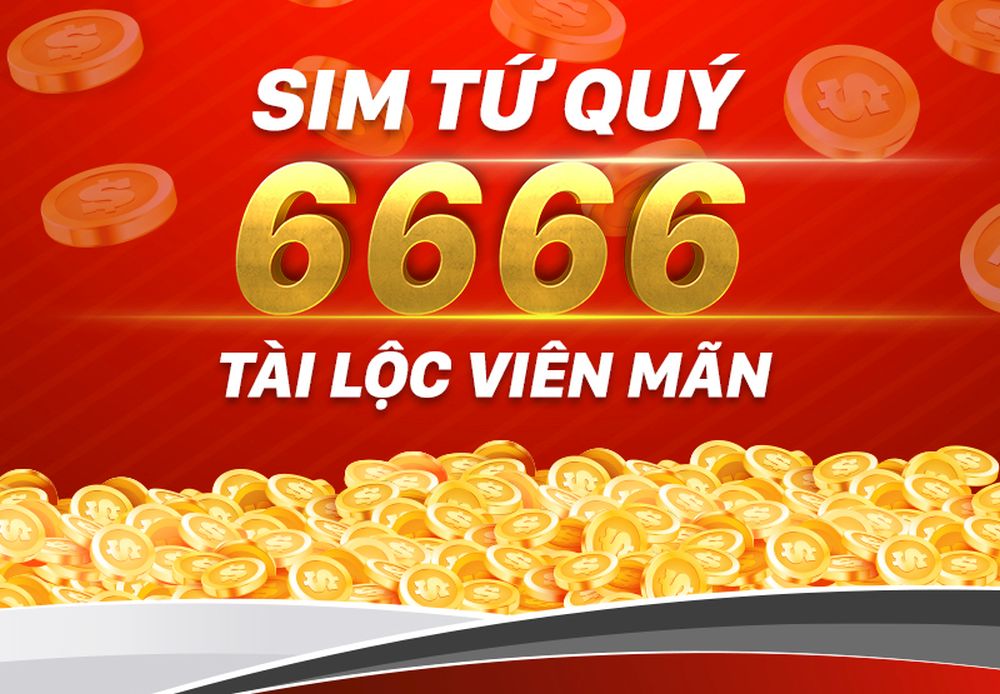 Sim số tứ quý 6666 có ý nghĩa gì và những điều cần biết